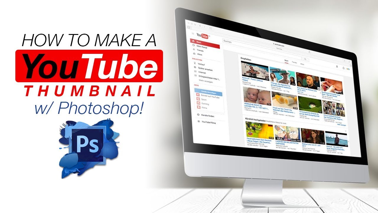 How To Make a Thumbnail For YouTube With Photoshop CS6/CC In 2019 ...