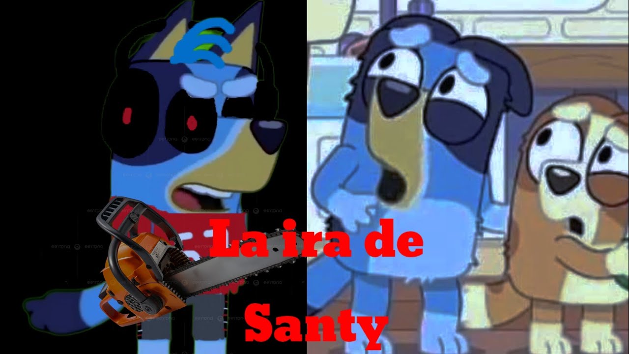 Creepypasta de Bluey la ira de Santy - YouTube