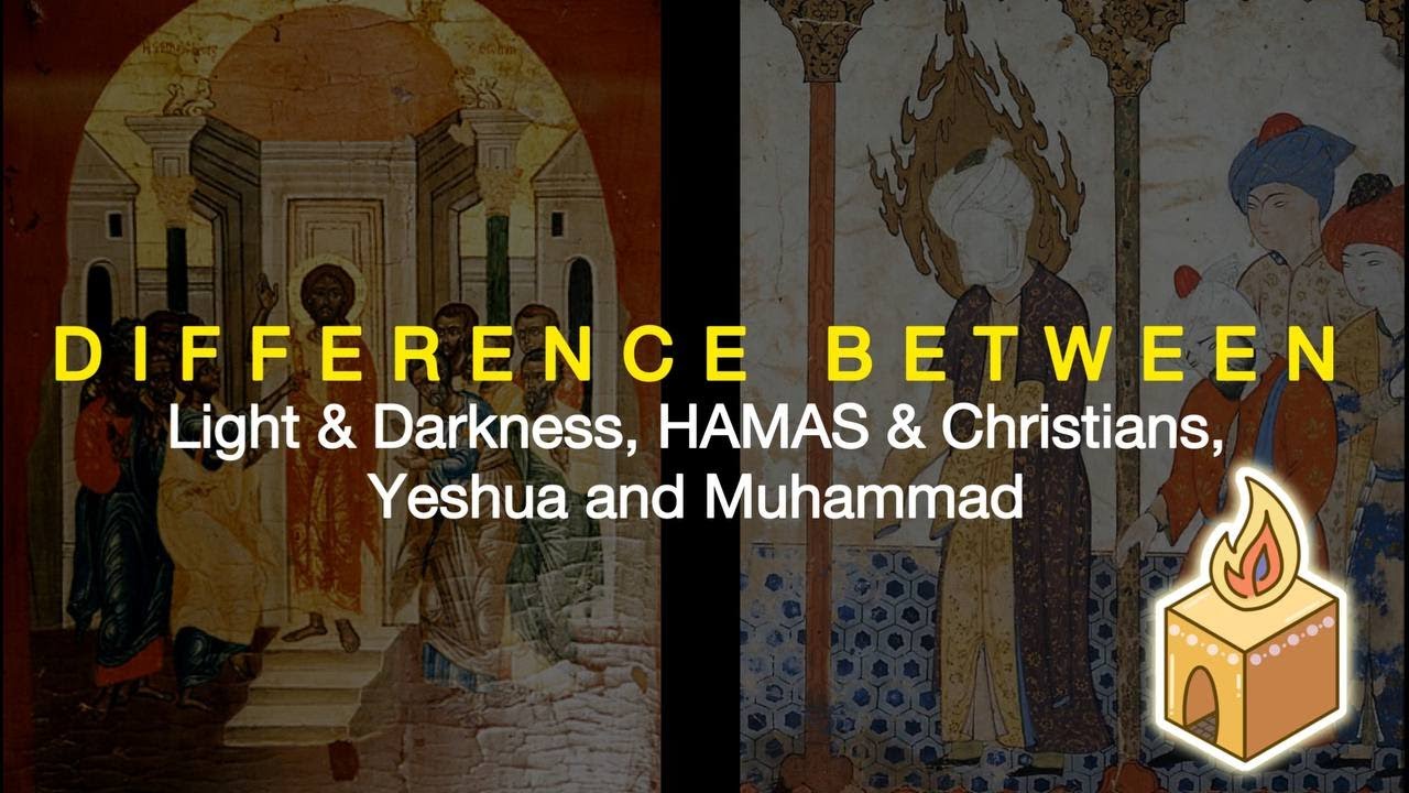 Messianic News - DIFFERENCE between LIGHT & DARKNESS; HAMAS ...