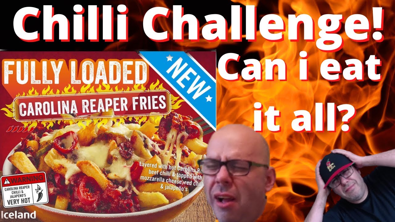 ICELAND | FULLY LOADED FRIES |CAROLINA REAPER | FOOD REVIEW | CHILLI ...