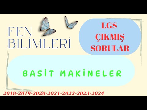 LGS FEN BİLİMLERİ BASİT MAKİNELER ÇIKMIŞ SORULAR