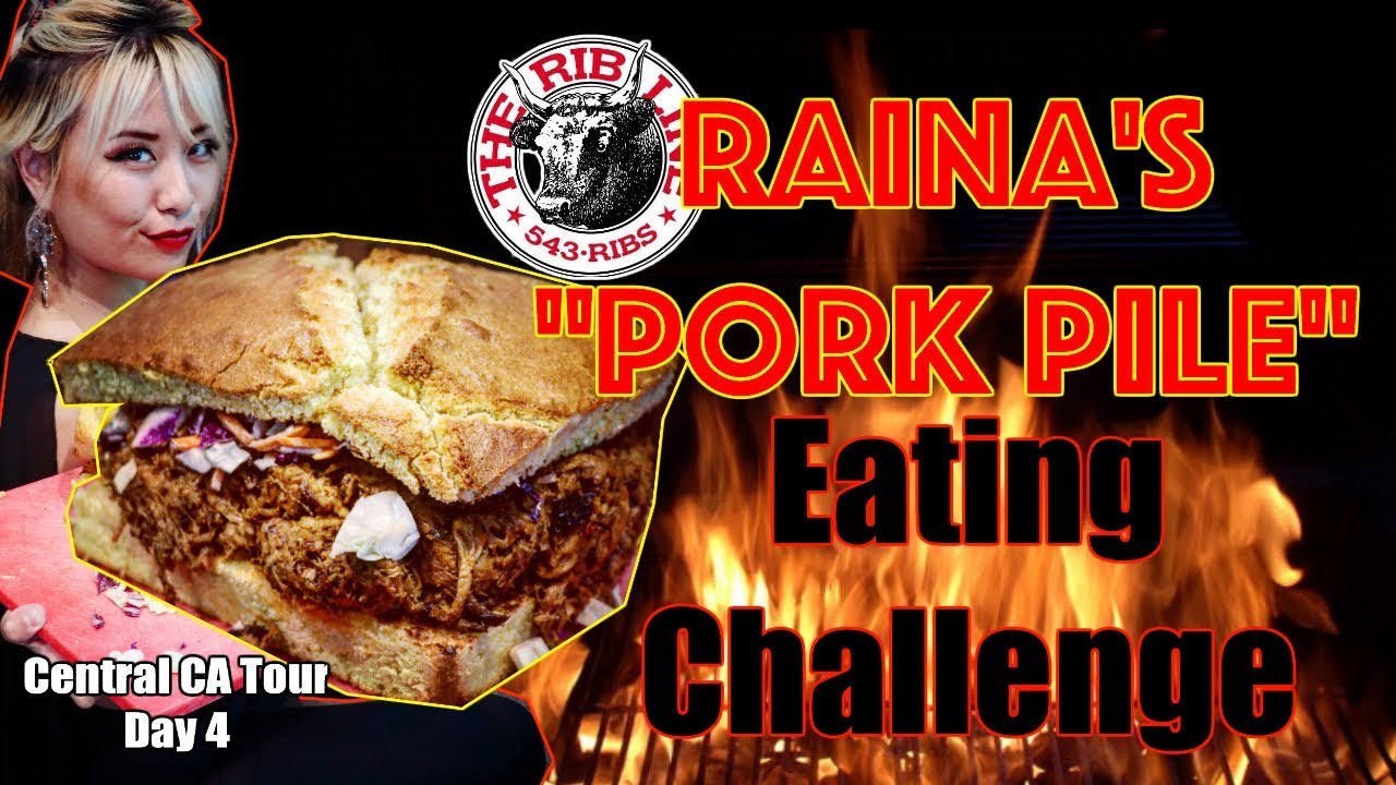 INSANE "Raina's Pork Pile" Eating Challenge @ Rib Line | Central CA ...