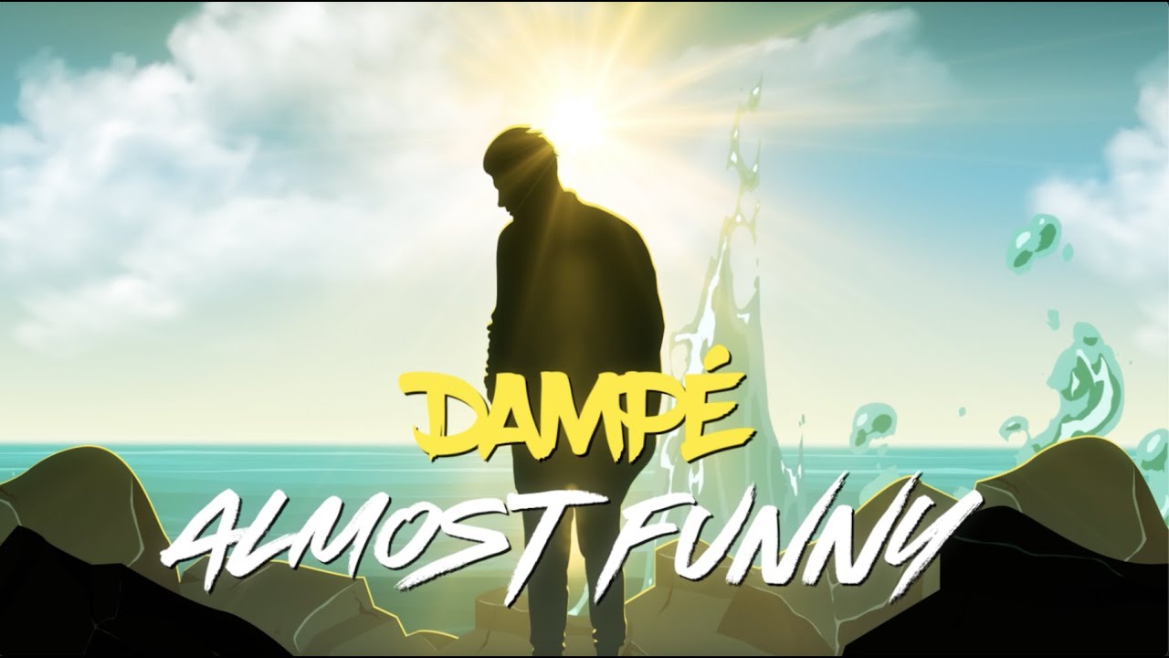 Dampé - Almost Funny (Lyric Video) - YouTube