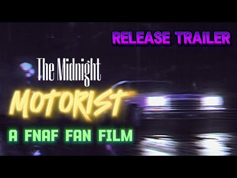 The Midnight Motorist | release trailer | Fnaf Fan film - YouTube