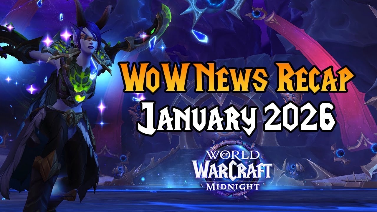 January 2026 WoW News | Midnight Pre-Patch, Demon Hunters, Major ...