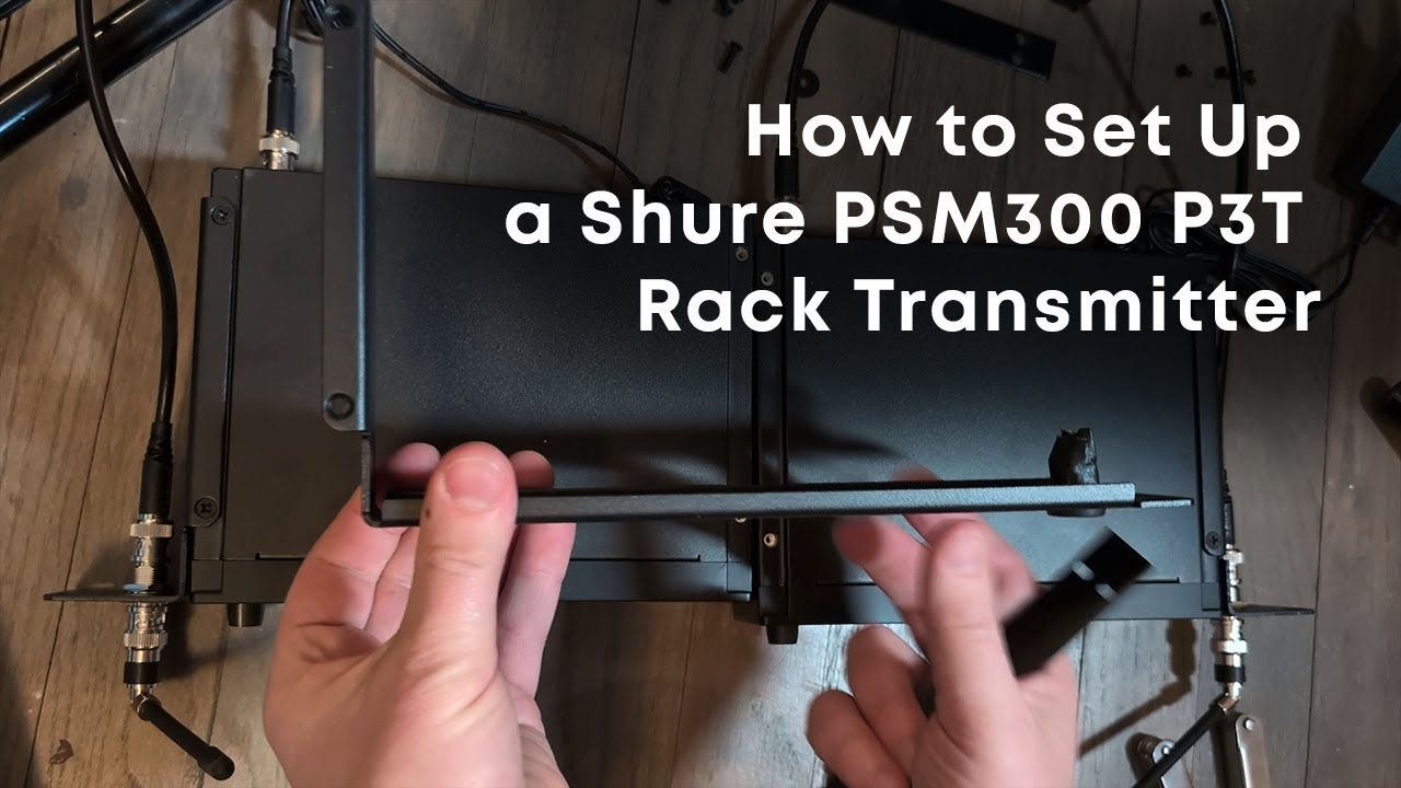How to Set Up a Shure PSM300 P3T Rack Transmitter - YouTube