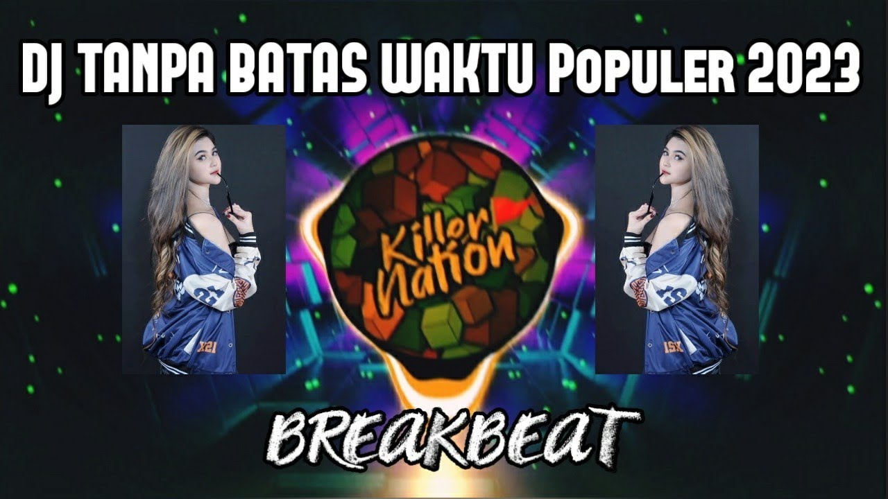 DJ TANPA BATAS WAKTU (AdeGovinda feat Fadly) BREAKBEAT Populer 2023🎵 ...