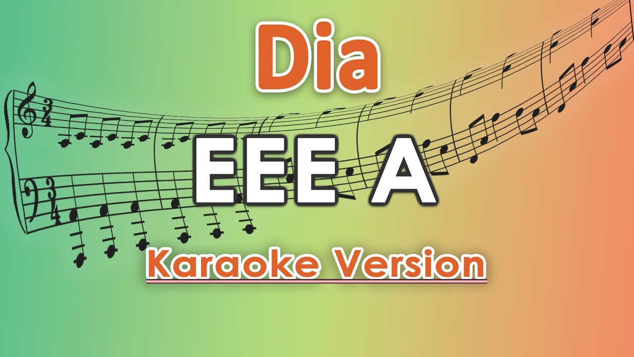 Dia - Eee A (Karaoke) | regis - YouTube