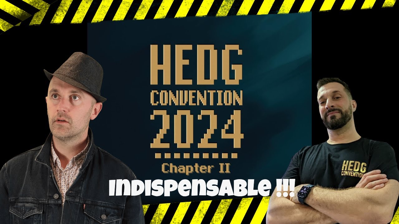 Hedg Convention - Chapitre 2 : une convention incroyable ! (avec mini ...