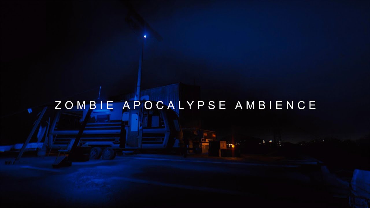 Zombie Apocalypse Ambience Rain: Zombie Safe Zone | Zombie Trailer ...