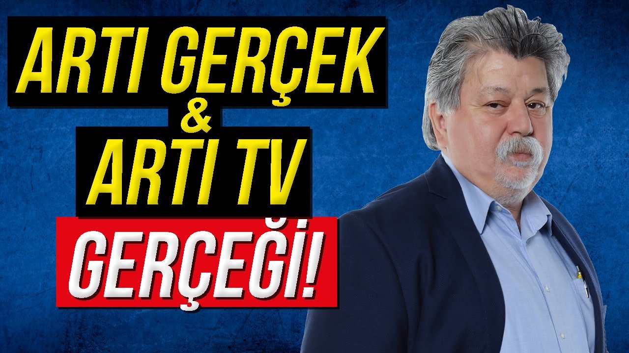 ARTI TV VE ARTI GERÇEK'İN GERÇEKLERİ! - YouTube