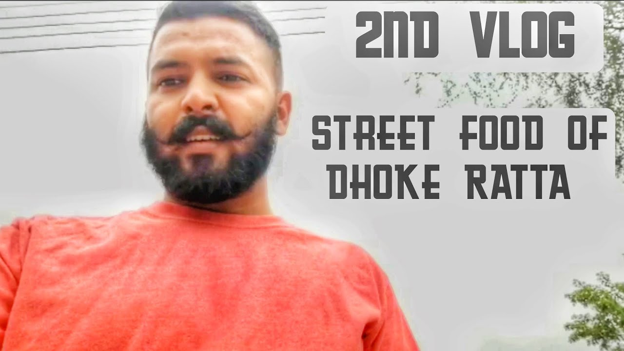 My 2nd Vlog | Explored Street Food of Dhoke Ratta | Nayab Fruit Chaat ...