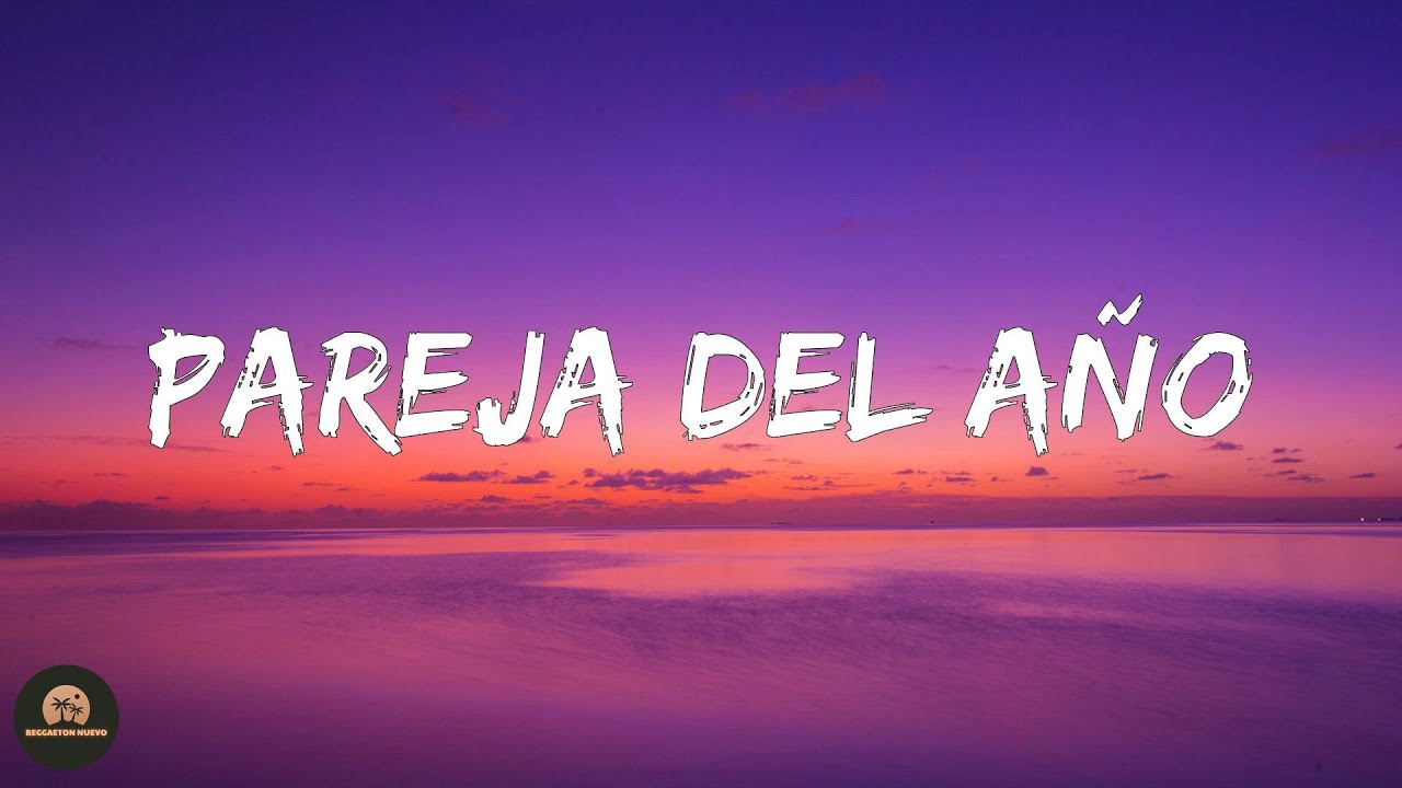 Sebastián Yatra, Myke Towers - Pareja Del Año (Letra/Lyrics) - YouTube