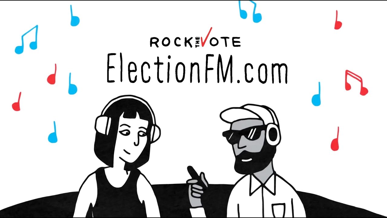 Rock the Vote presents: Election FM - YouTube