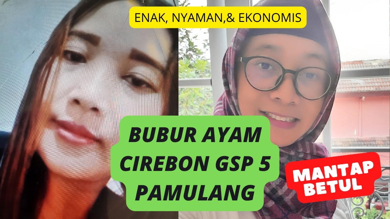 BUBUR AYAM CIREBON GSP 5 PAMULANG MANTUL TENAN # Nanik n The Journey ...
