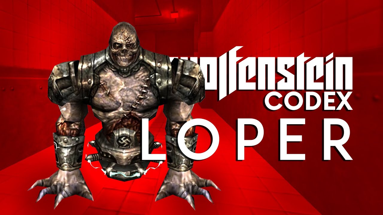 Loper | Wolfenstein Codex - YouTube