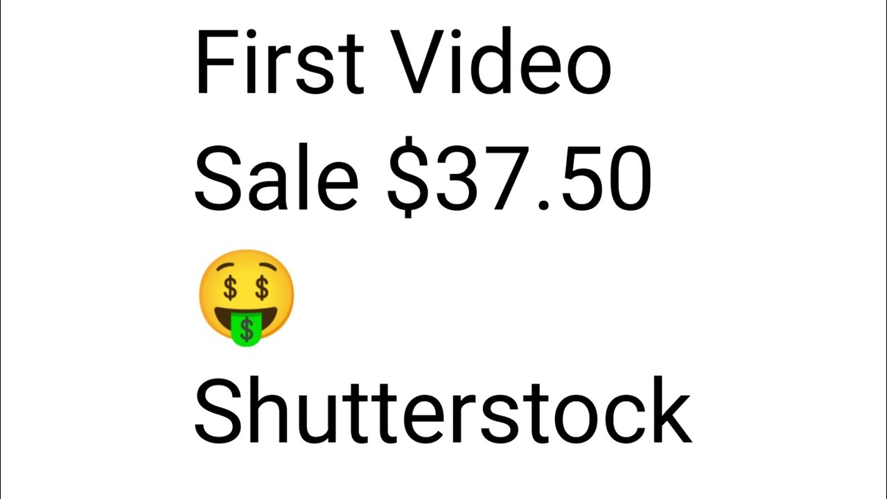 Shutterstock first video sale $37.50|Shutterstock payment proof ...
