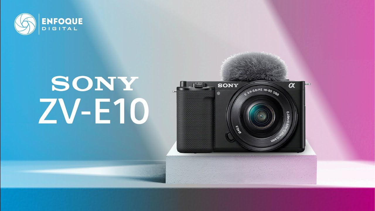 Unboxing Cámara Sony ZV-E10 + Prueba de calidad (En Español) *Enfoque ...