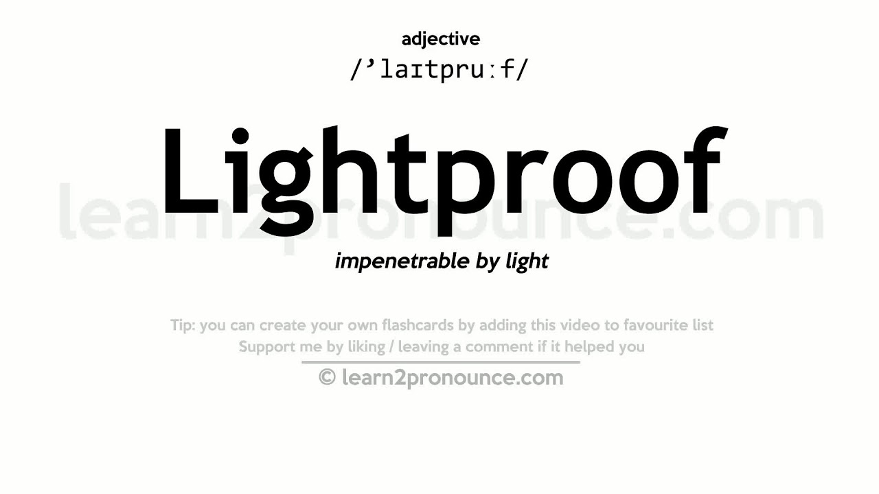 Pronunciation of Lightproof | Definition of Lightproof - YouTube