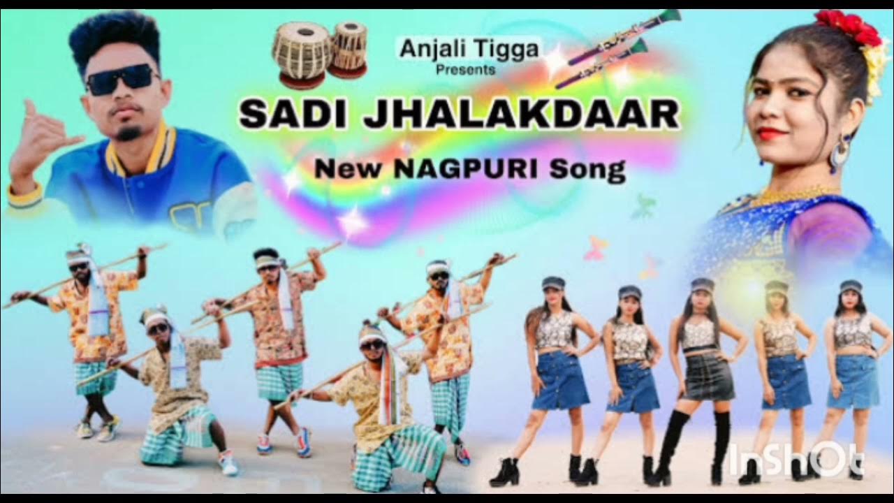 Saadi Jhalakdaar 😍 New Nagpuri Songs 😍 Anjalitigga Youtube