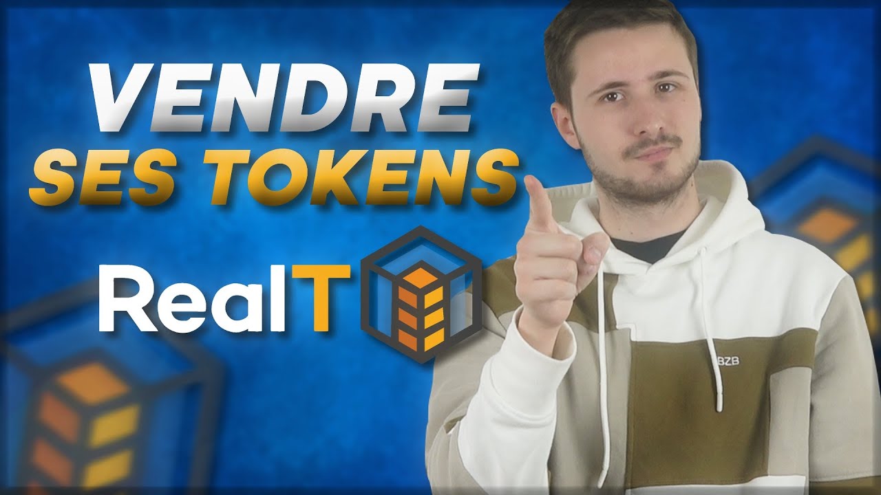 COMMENT VENDRE SES TOKENS SUR REALT ? - YouTube