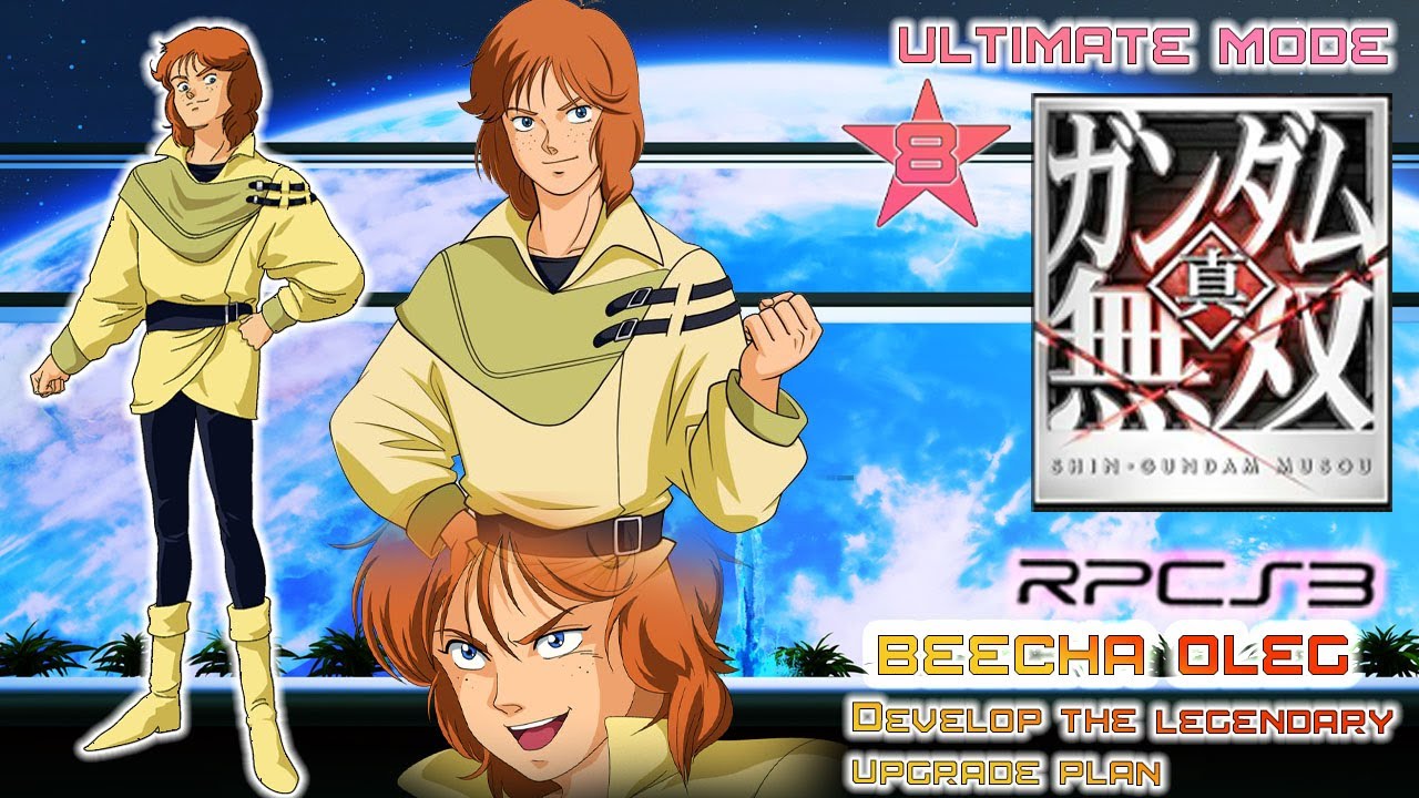 Beecha oleg ビーチャ・オーレグ Ultimate mode:Develop the legendary upgrade plan ...