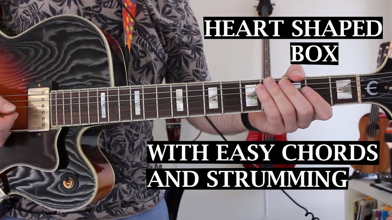 Play Heart Shaped Box with easy chords and strumming - YouTube