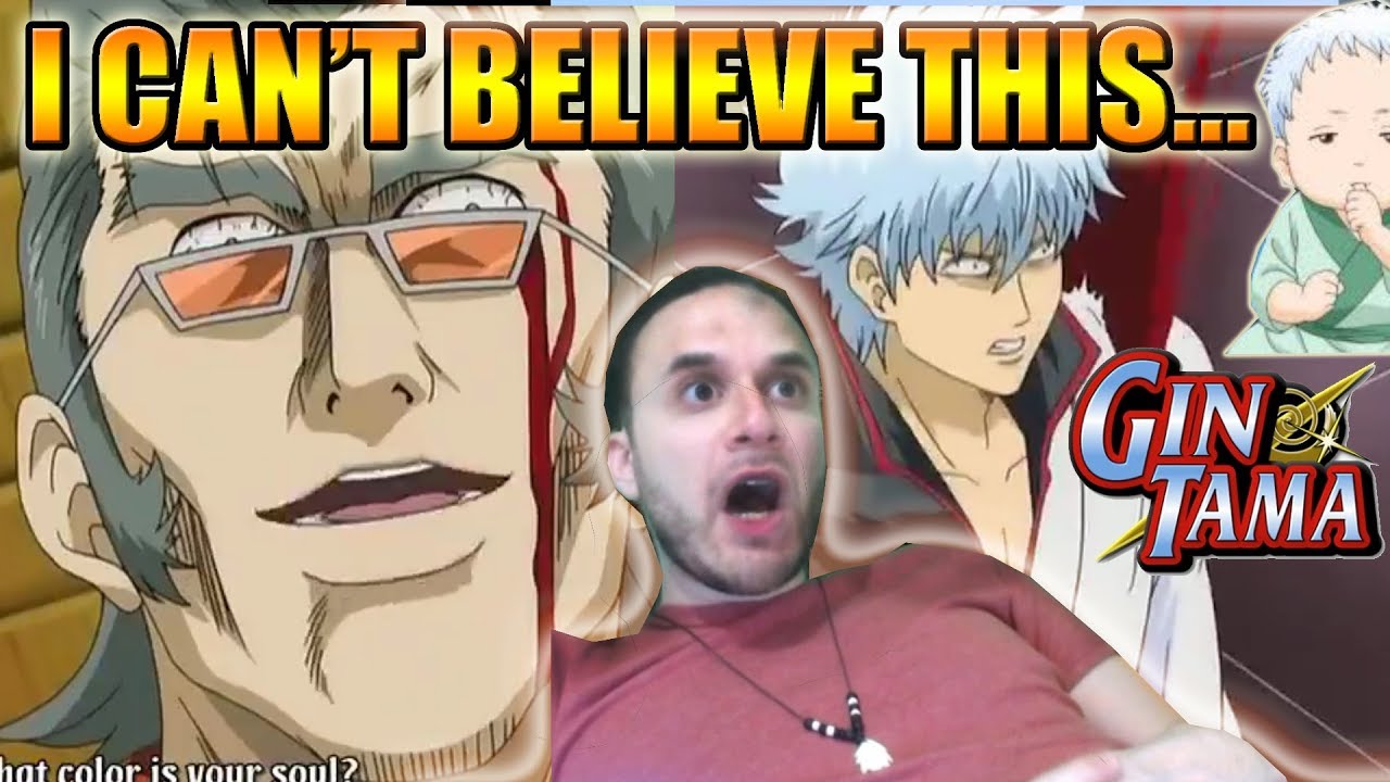 GINTAMA REACTION EPISODE 51-52 - YouTube