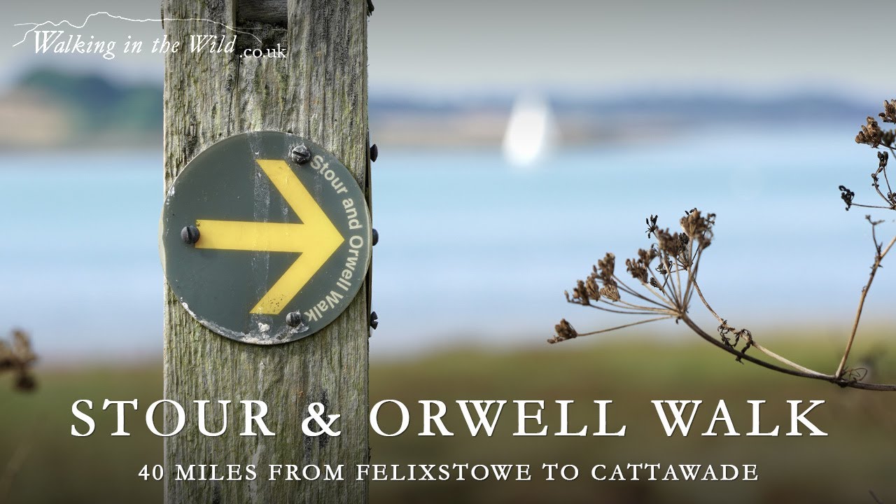 Long Distance Walks: Stour and Orwell Walk - YouTube