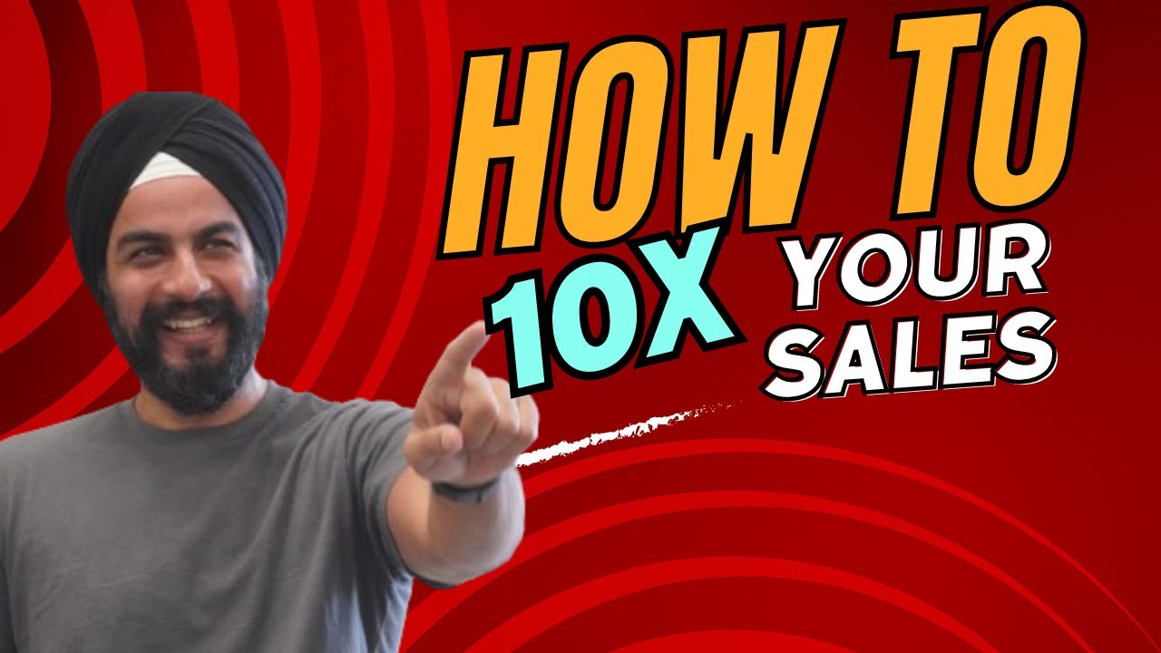 How to 10X your sales - YouTube