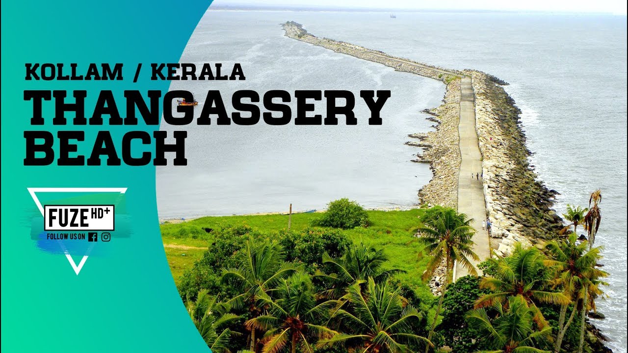 Thangassery Beach | Kollam | Kerala Tourism | Incredible India | Fuze ...