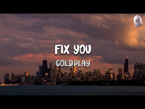 Fix You - Coldplay (Lyrics) - YouTube
