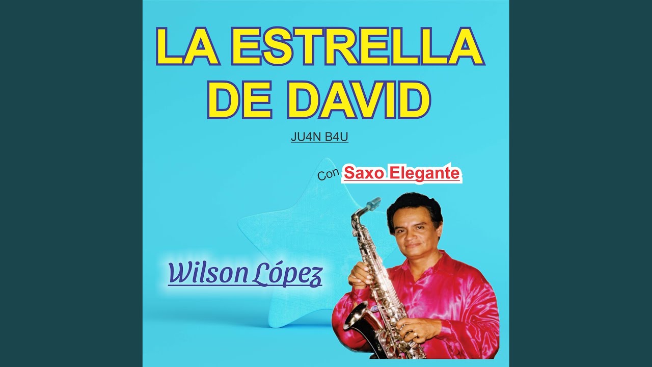 LA ESTRELLA DE DAVID con SAXO ELEGANTE - YouTube