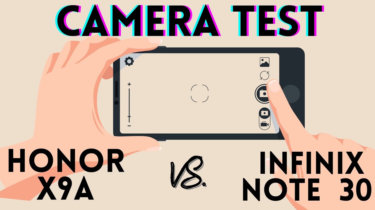Infinix Note 30 5g vs Honor x9a 5g | Camera Test - YouTube