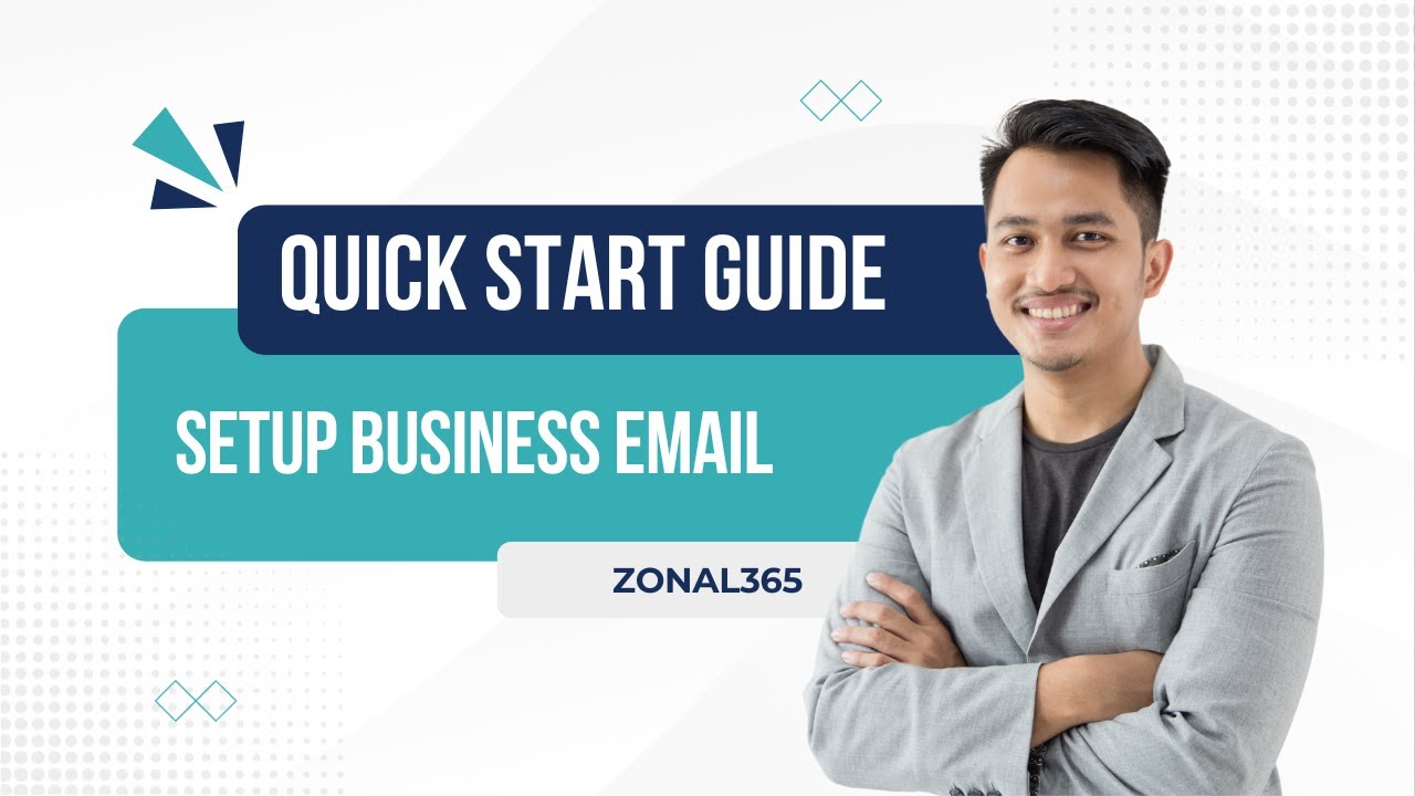 Zonal365 Professional Email Setup | Quick Start Guide for Seamless ...