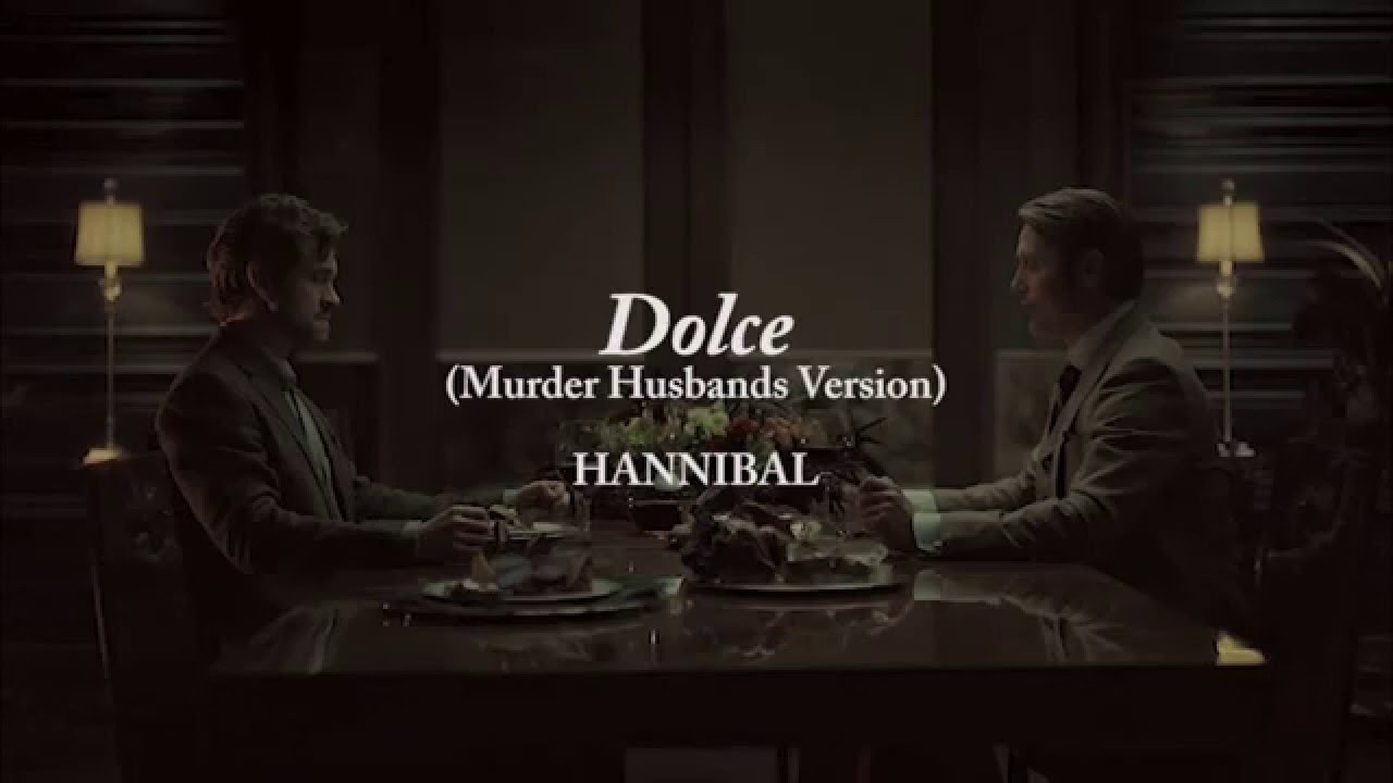 HANNIBAL Dolce Scene - Murder Husbands version || Hannigram AU - YouTube
