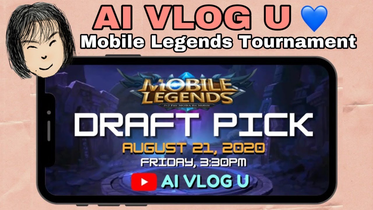 AI VLOG U Mobile Legends Tournament Draft Pick (LS) - YouTube