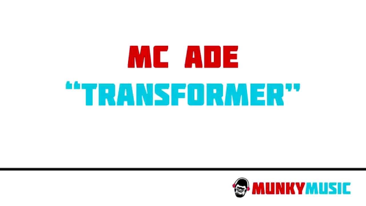 MC ADE - Transformer - YouTube