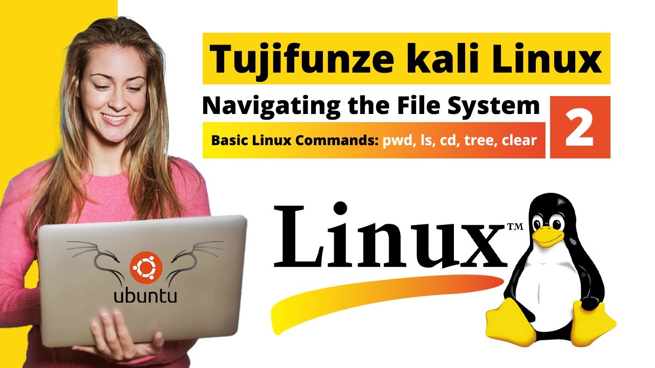 2. Basic Linux Commands: Jifunze Ku Navigate File System Hatua kwa Hatua - YouTube