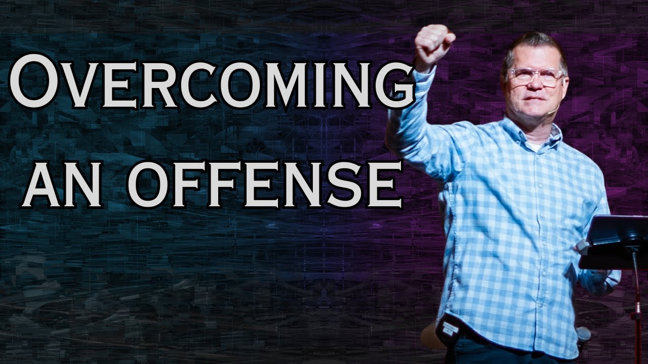 SERMON ONLY-Overcoming an Offense | Pastor Greg Davenport - YouTube