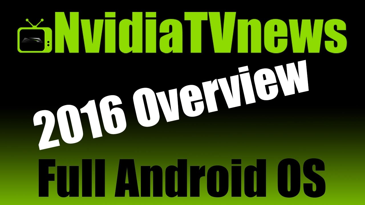 Nvidia Shield Android TV runnning FULL Android OS 2016 Overview - YouTube