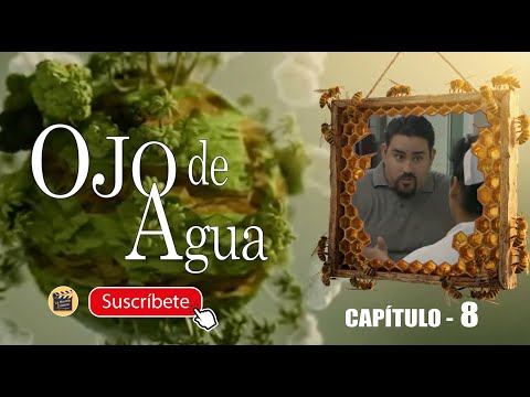 OJO DE AGUA | CAP -  8 | La Novela Cubana