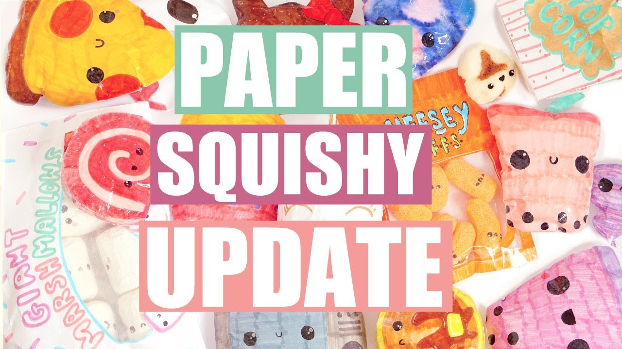 PAPER SQUISHY UPDATE #2 - YouTube