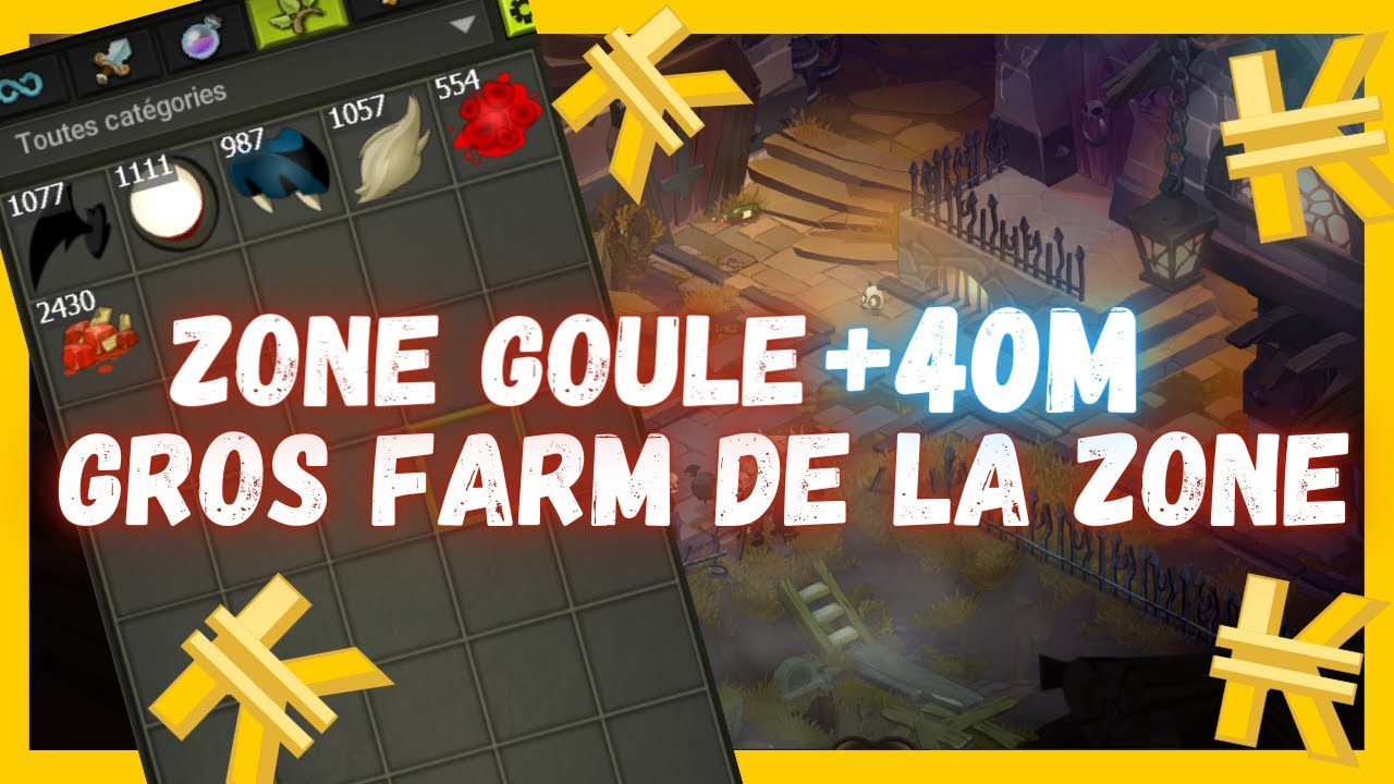 [DOFUS] ZONE GOULE ! GROS FARM + 40M TEAM SADIDA ! - YouTube