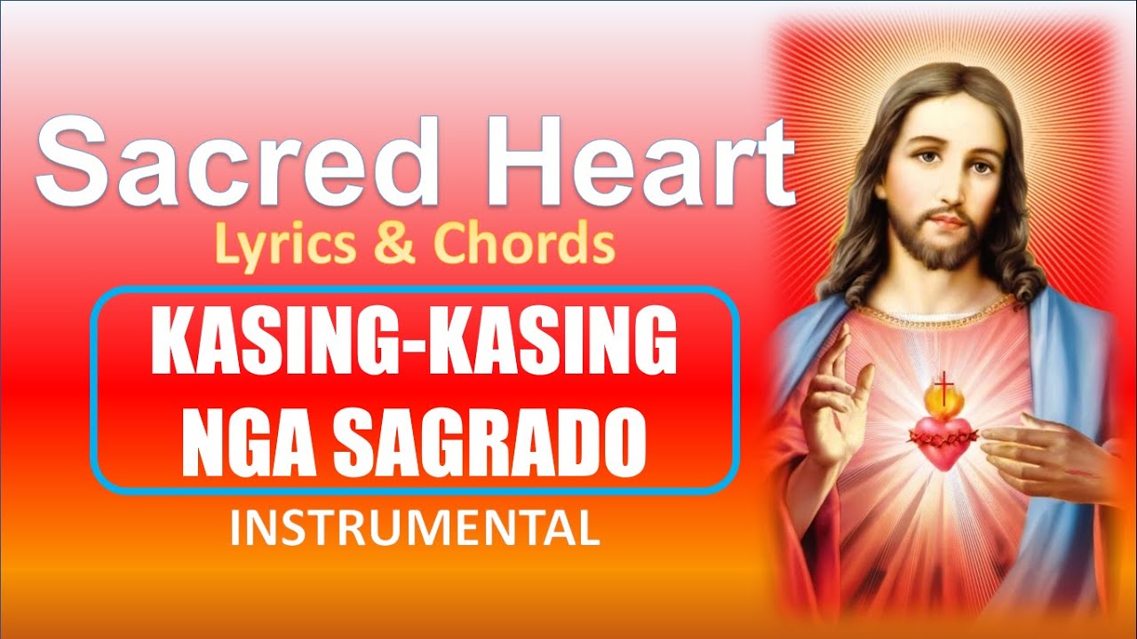 KASING-KASING NGA SAGRADO | LYRICS AND CHORDS | HILIGAYNON SONGS ...