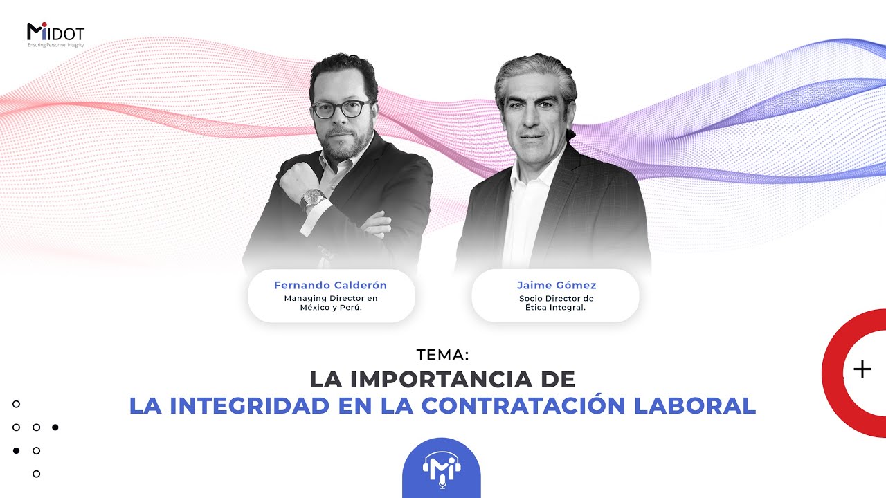 Episodio 28: La importancia de la integridad en la contratación laboral ...
