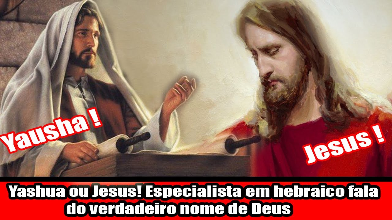 Yashua ou Jesus! Especialista em hebraico fala do verdadeiro nome de ...