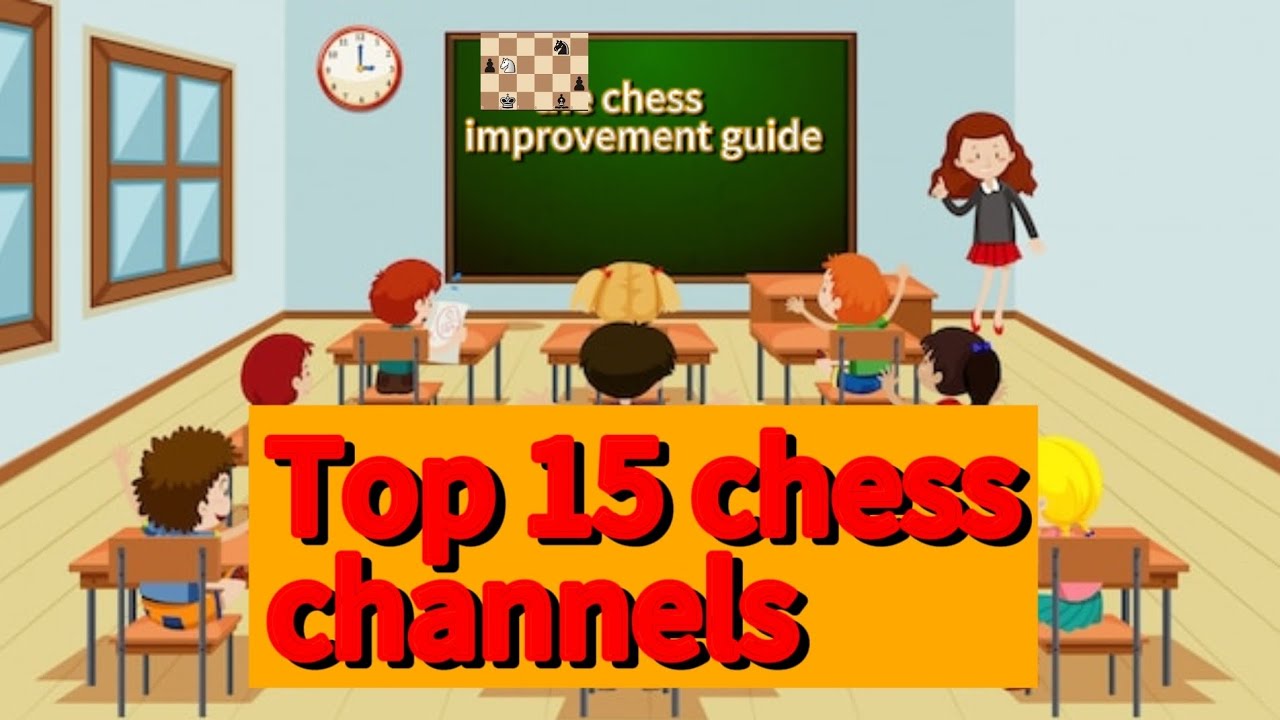 top 15 chess channels for learning | top chess channels| #chess # ...