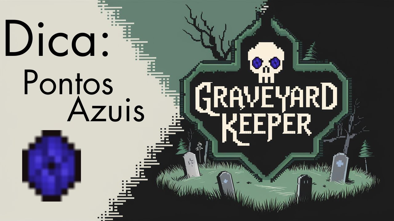 Graveyard Keeper - Dica rápida: Como conseguir pontos azuis - YouTube