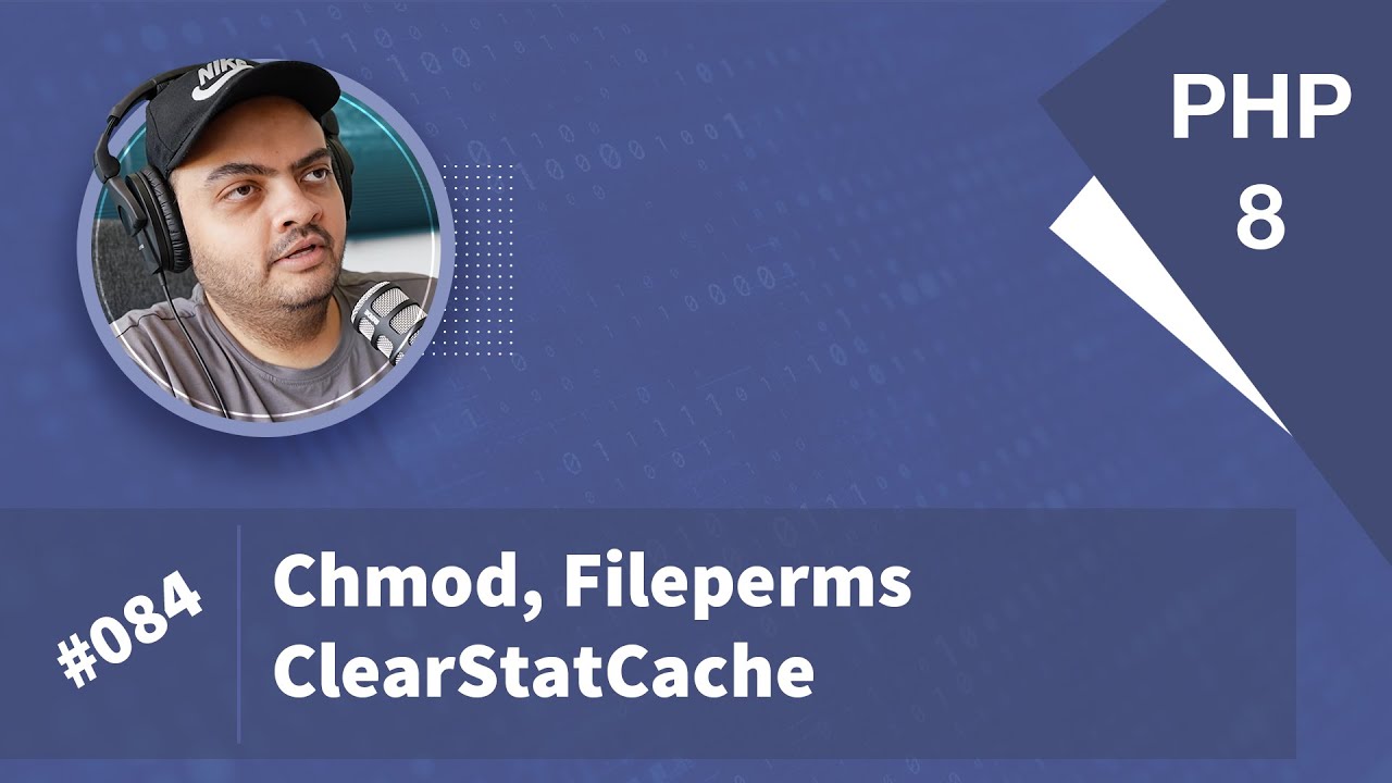 Learn PHP 8 In Arabic 2022 - #084 - Chmod, Fileperms, Clearstatcache - YouTube